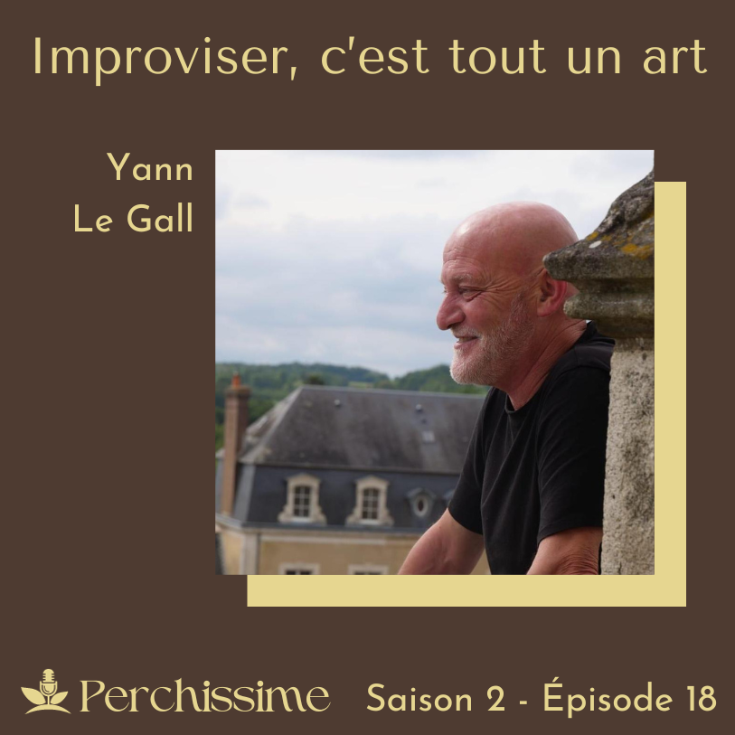 PERCHISSIME S2E18 - Yann Le Gall